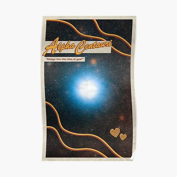 "Alpha Centauri" Poster for Sale by EMGs | Redbubble