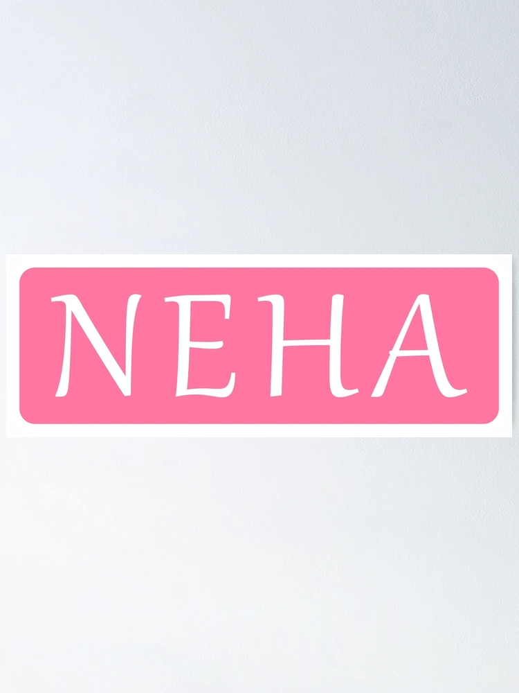 Name Neha Wallpaper Explore Neha: Meaning, Origin & Popularity