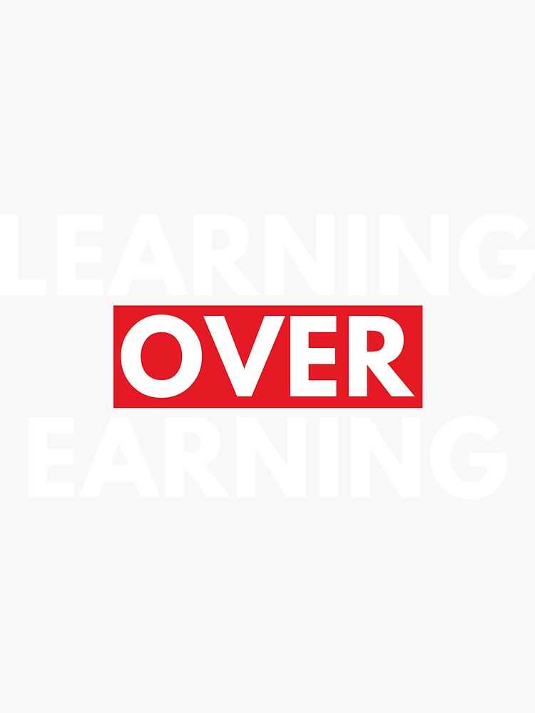 "Learning Over Earning Motivational Business Mindset Phrases" Sticker ...