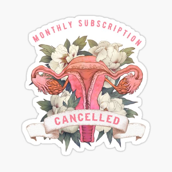 "Monthly Subscription Cancelled Hysterectomy " Sticker for Sale by ...