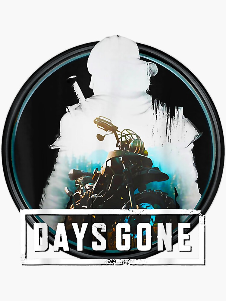 "DAYS GONE " Sticker for Sale by Mauraylord | Redbubble