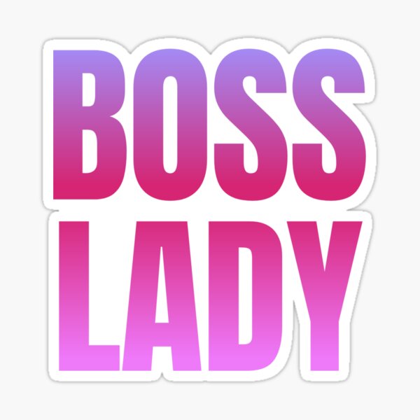 "Boss Lady" Sticker for Sale by JoseyMiles | Redbubble