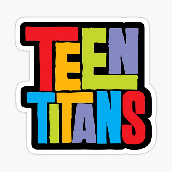 "TEEN TITANS" Sticker for Sale by AadenSlice80 | Redbubble