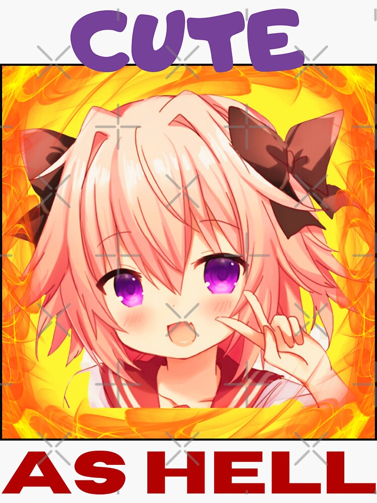"Astolfo Cute as Hell" Sticker for Sale by SISSY4SISSIES | Redbubble