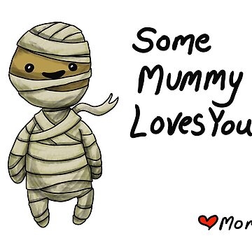 "Mummy Loves You" Sticker for Sale by N1x13 | Redbubble