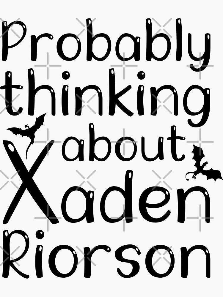 "Fourth Wing - Probably Thinking About Xaden Riorson" Sticker by ...