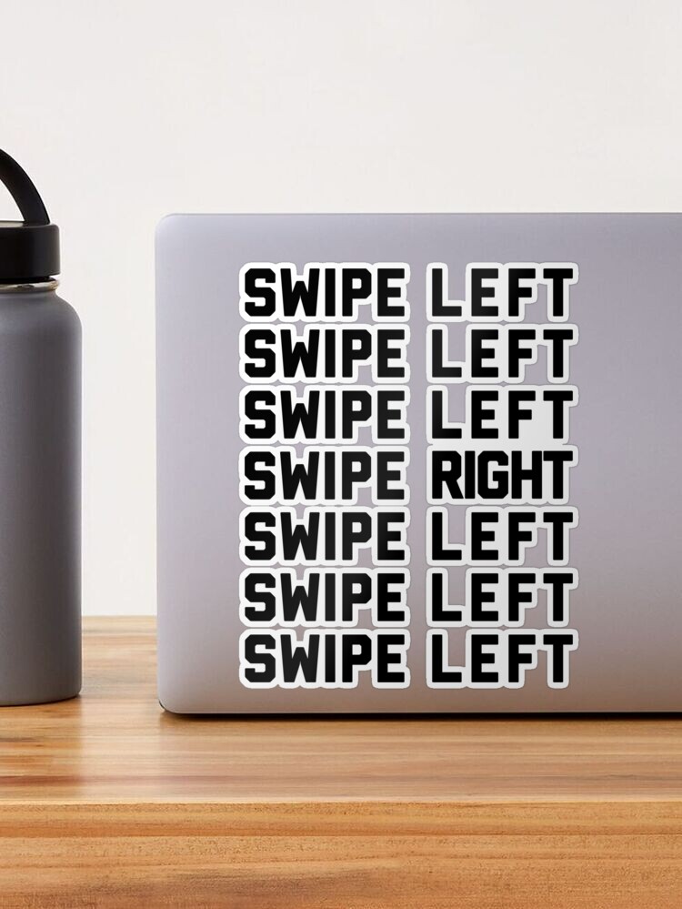 Swipe Right Quotes 𝓜𝓸𝓽𝓲𝓿𝓮 𝓿𝓲𝓫𝓮𝓼