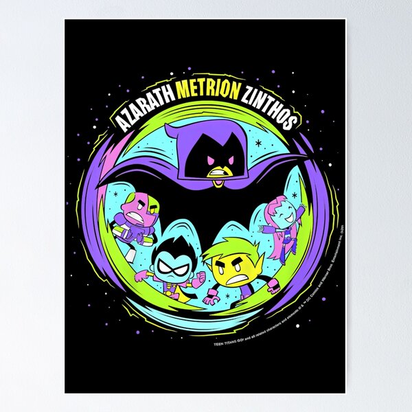 "Kids DC Comics Teen Titans Go! Raven Azarath Metrion Zinthos" Poster ...