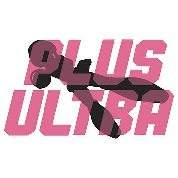 "Plus Ultra" Sticker for Sale by masinibobus | Redbubble