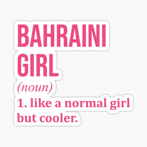 "Bahrain Girl Definition for Women" Sticker for Sale by XCIV | Redbubble