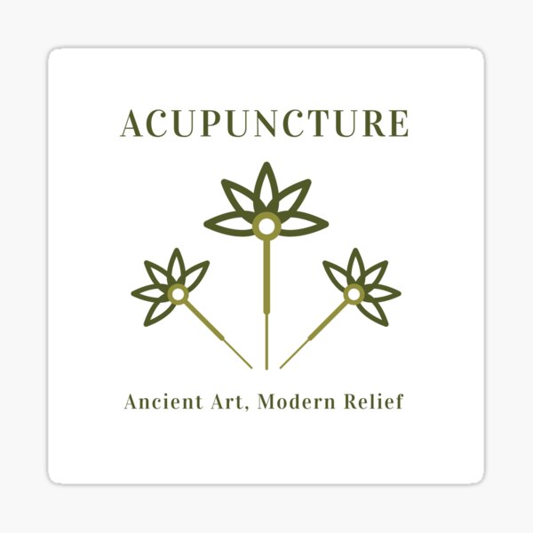 "Acupuncture: Ancient Art, Modern Relief" Sticker for Sale by ...