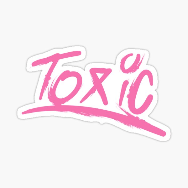 "Toxic" Sticker for Sale by theprof2021 | Redbubble