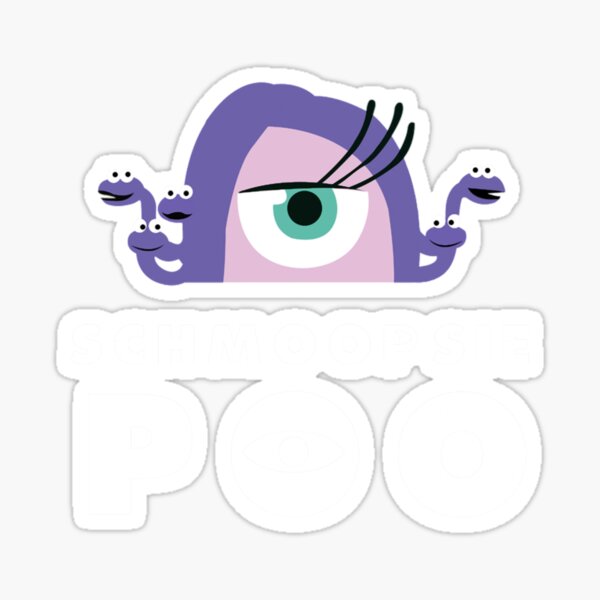 "Schmoopsie Poo - Monsters Collection " Sticker for Sale by Angieurazik ...