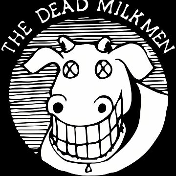 "The Dead Milkmen" Essential T-Shirt for Sale by StoreAuraHay | Redbubble