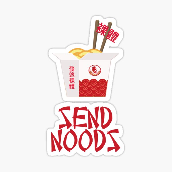 Send Noods Stickers | Redbubble