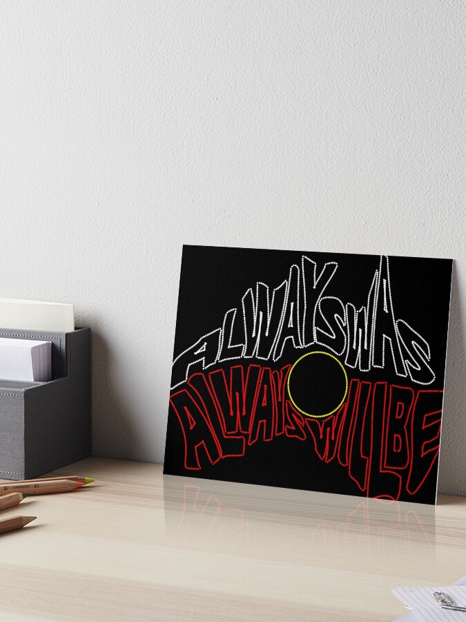 "Always Was Always Will Be Aboriginal Land." Art Board Print for Sale ...