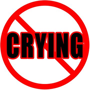 "No Crying " Sticker for Sale by unionpride | Redbubble