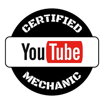 "YOUTUBE CERTIFIED MECHANIC" Sticker for Sale by ckestner17 | Redbubble