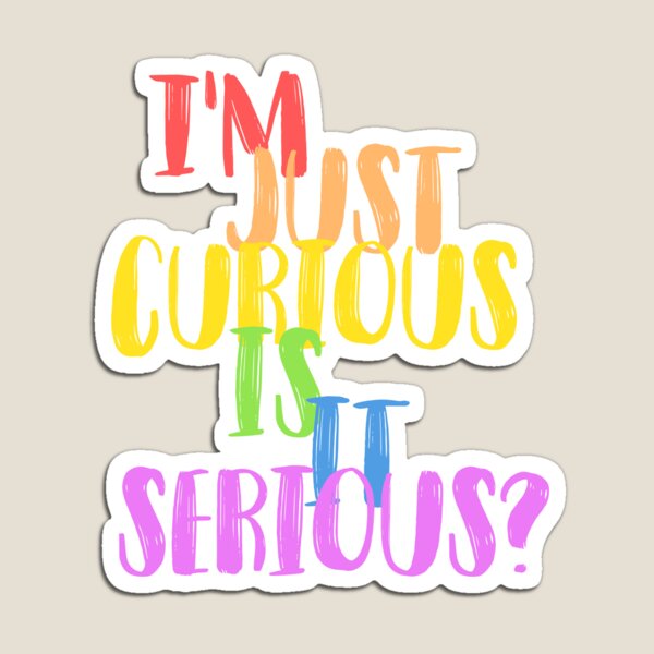 Bi Curious Gifts & Merchandise | Redbubble