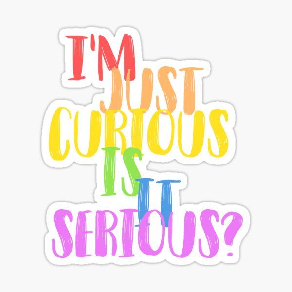 Bi Curious Gifts & Merchandise | Redbubble