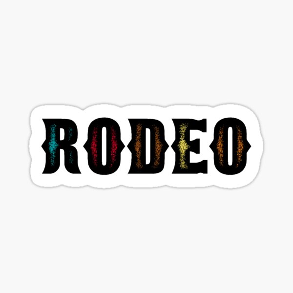 "Rodeo Sticker" Sticker for Sale by morganmatheson3 | Redbubble