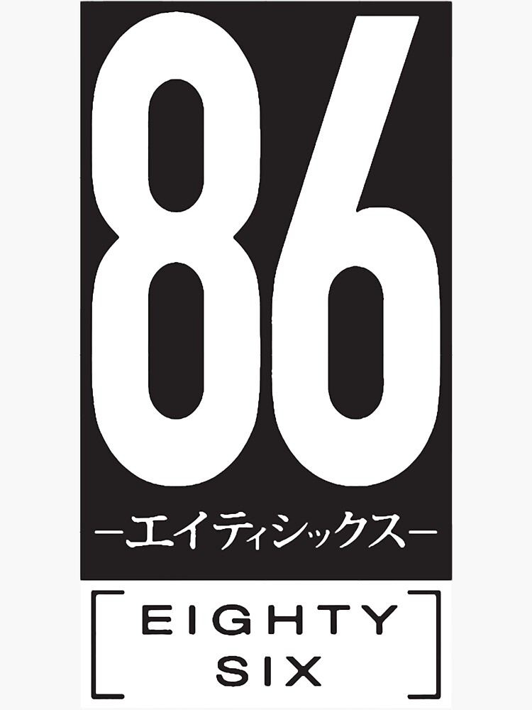 "86 EIGHTY SIX logo " Sticker for Sale by LondonKoepp | Redbubble