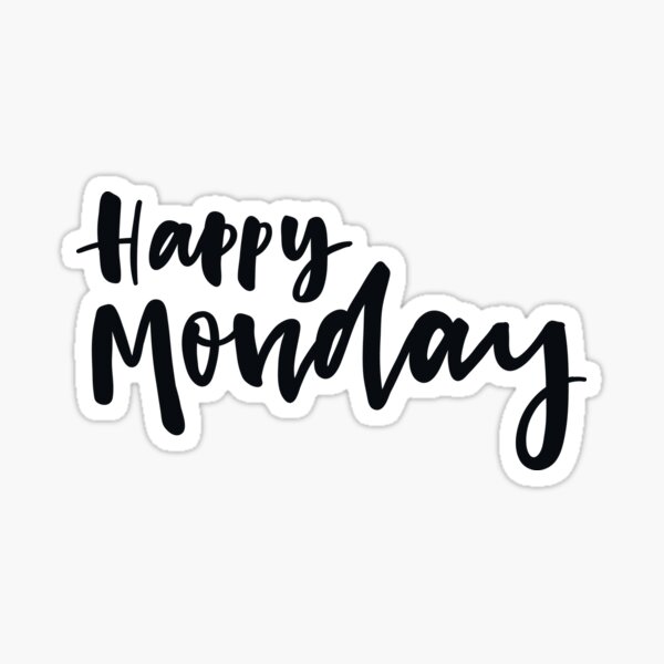 "happy monday stickers" Sticker for Sale by PineLemon | Redbubble