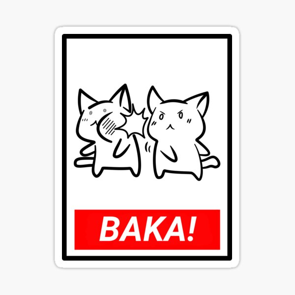 "Baka The Cat Meme" Sticker for Sale by ShinteRD | Redbubble