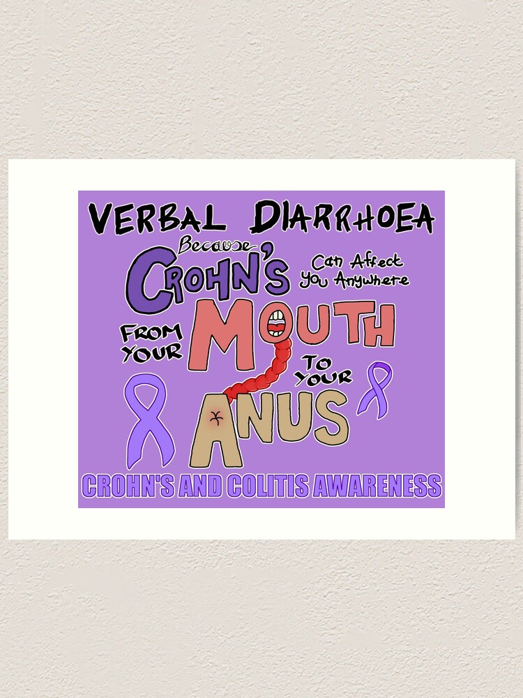 "Verbal Diarrhoea - Crohn's and Colitis Awareness" Art Print by poo-tee ...