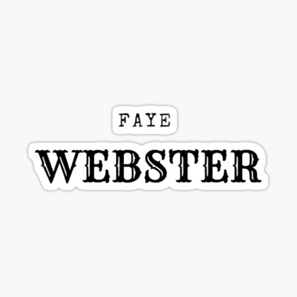 "FAYE WEBSTER " Sticker for Sale by DarnellPaul | Redbubble