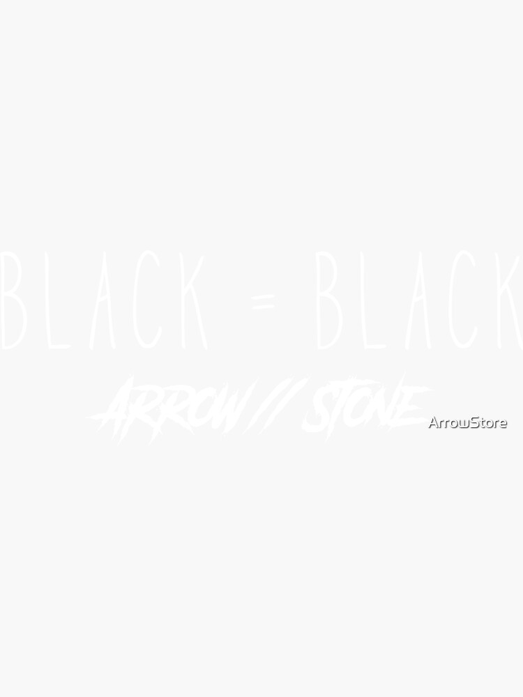 "BLACK = BLACK // LOGO" Sticker by ArrowStore | Redbubble