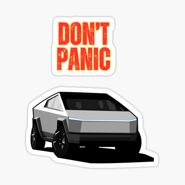 "Don't Panic Tesla Cybertruck Bold Yellow" Sticker for Sale by DoemaZ ...