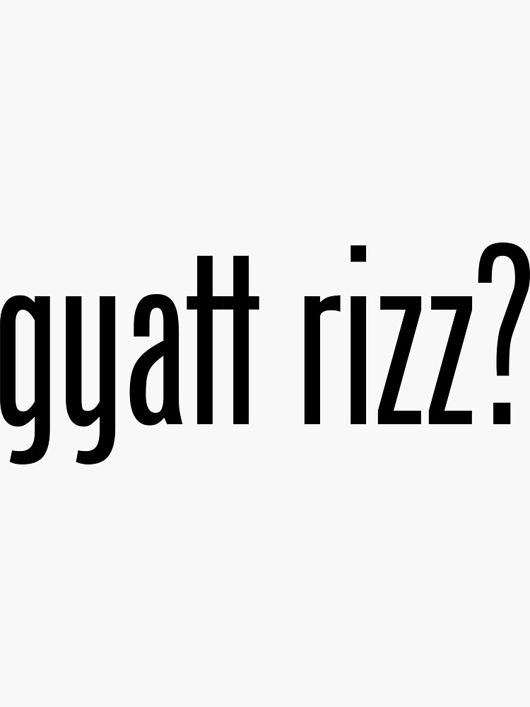 "gyatt rizz?" Sticker for Sale by thecoolroom | Redbubble
