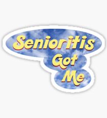 Senioritis: Gifts & Merchandise | Redbubble