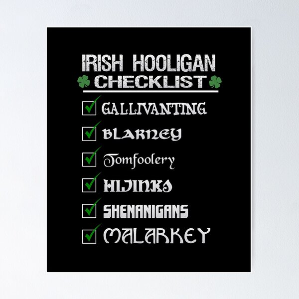 Póster for Sale con la obra «Irish Hooligan Checklist Funny St Patrick ...