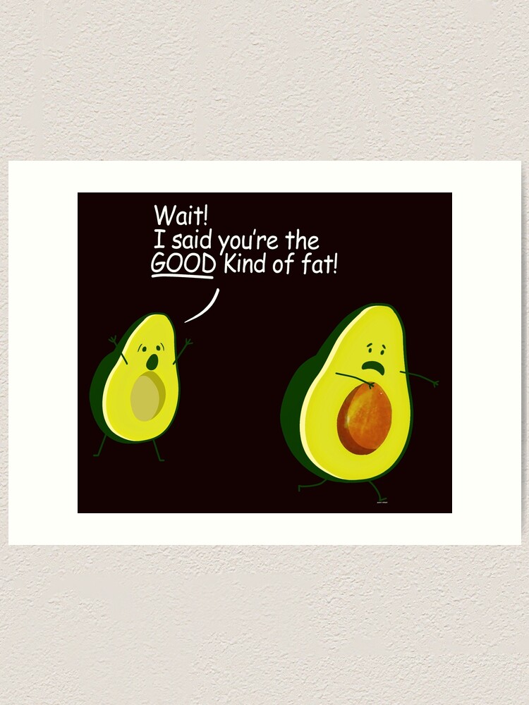"Avocado funny quotes design" Art Print for Sale by artyrepublic ...
