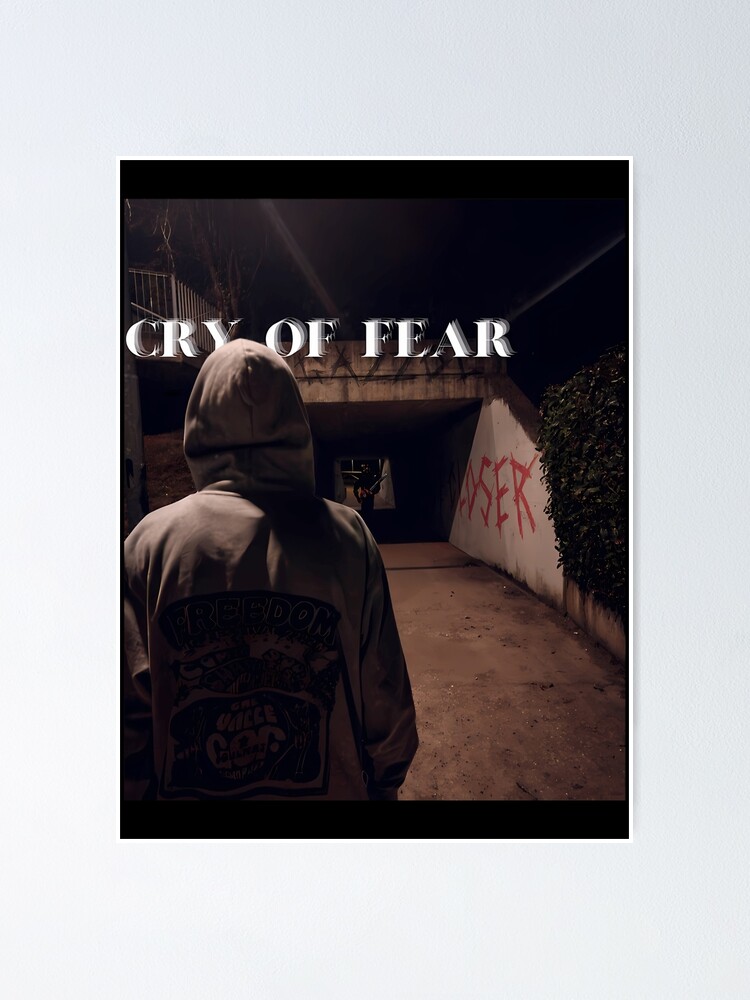 "Cry of Fear" Poster for Sale by CommandYamilet | Redbubble