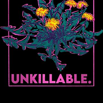 "unkillable" Sticker for Sale by JoshuahGreen | Redbubble