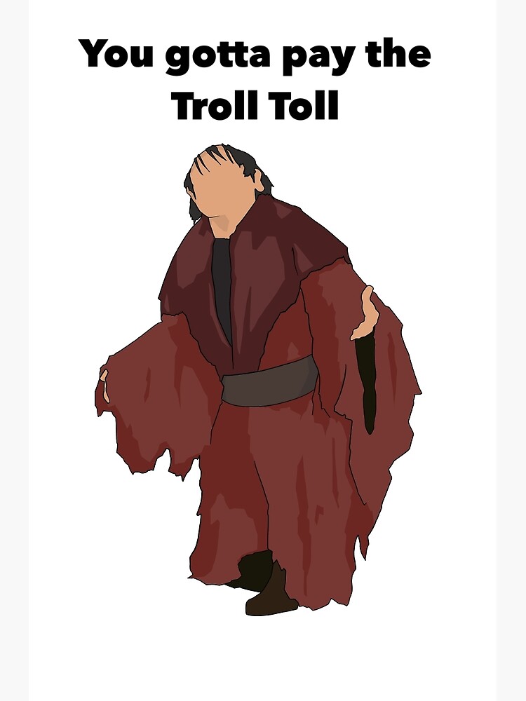 "Troll Toll Design " Poster by SimpleDees | Redbubble