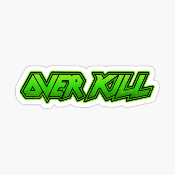 "Overkill Thrash" Sticker for Sale by MorgDavis | Redbubble