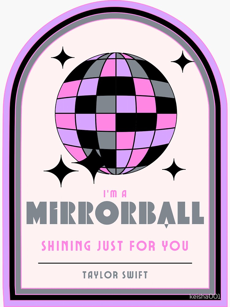 "Taylor Swift Mirrorball Lyrics" Sticker for Sale by keisha001 | Redbubble