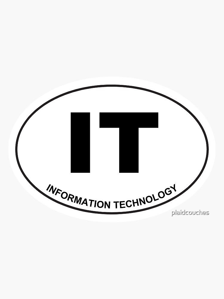 "IT: Information Technology" Sticker for Sale by plaidcouches | Redbubble