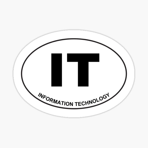 "IT: Information Technology" Sticker for Sale by plaidcouches | Redbubble