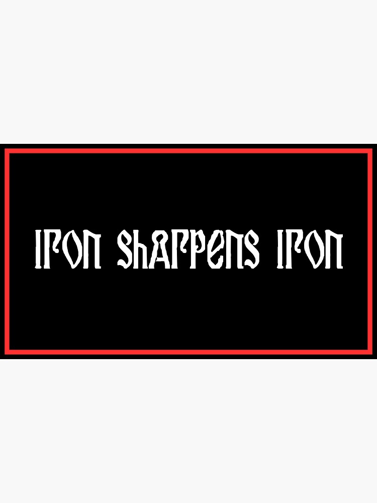 "Iron Sharpens Iron" Sticker for Sale by WarriorFaith | Redbubble