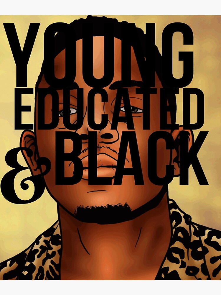 "Young Educated Black Excellence KDot HBCU " Art Print for Sale by ...