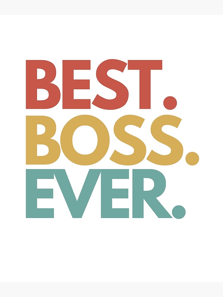 Best Boss Ever