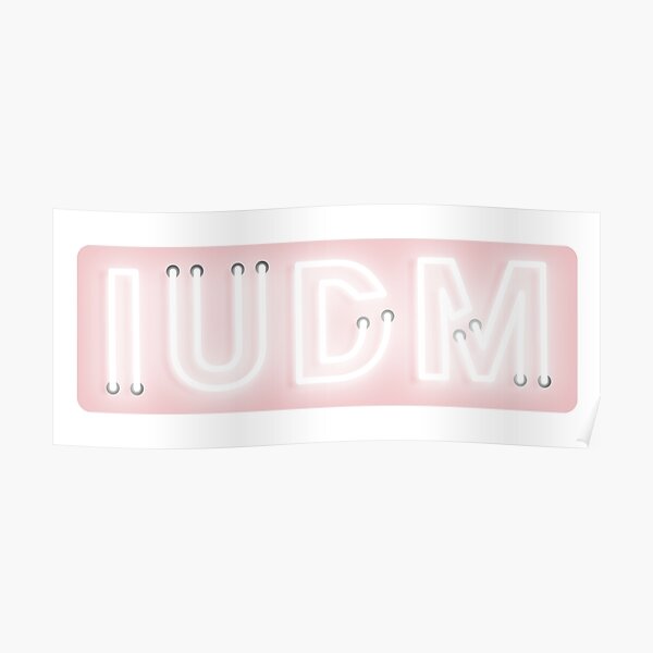 Póster «Señal de neón del IUDM» de jenny9898 | Redbubble