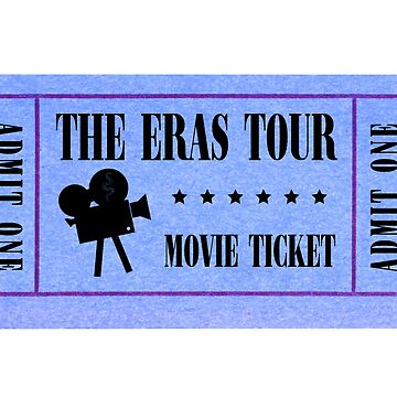 "The Eras Tour Movie Ticket" Sticker for Sale by Big Reputation Media ...