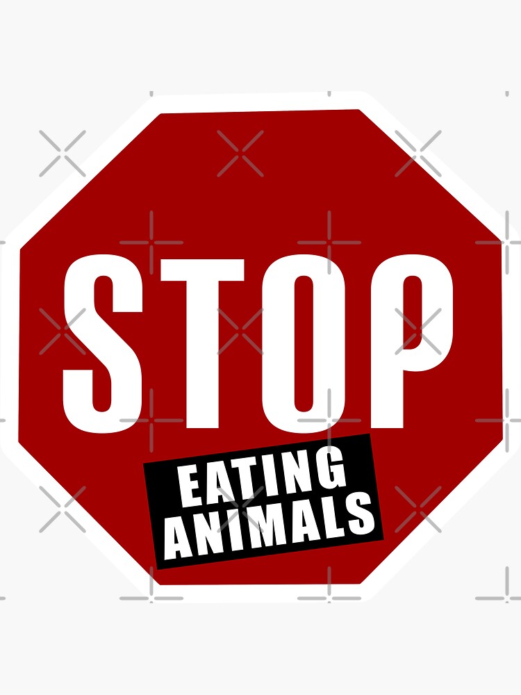 "Stop eating animals" Sticker for Sale by polygrafix | Redbubble