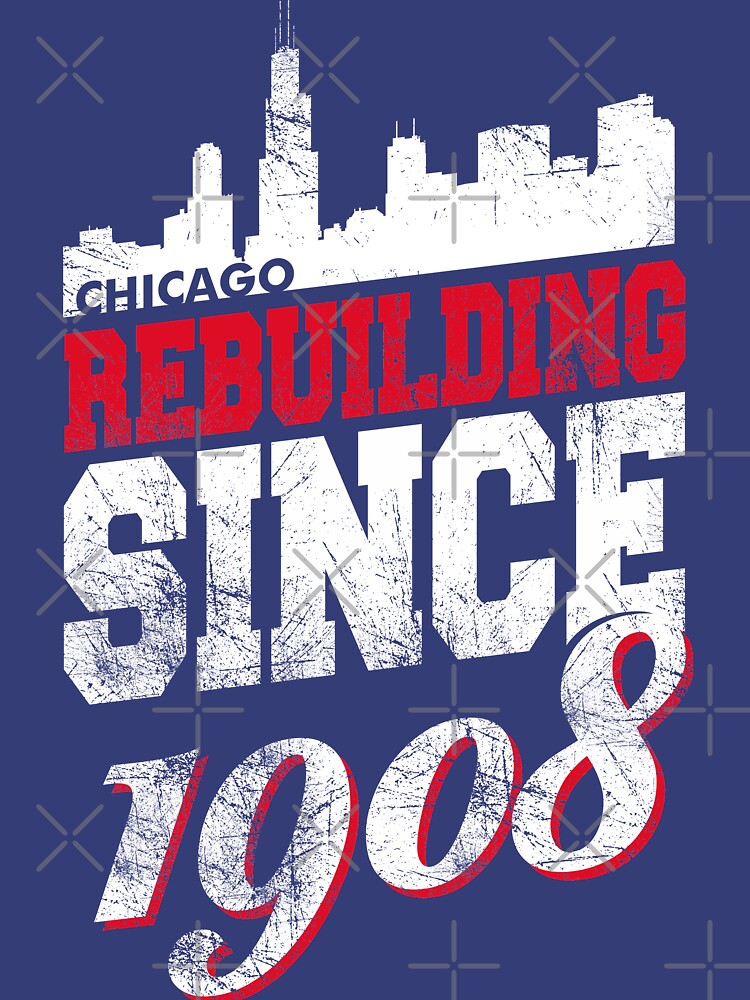 "Rebuilding Since 1908" T-shirt by JayJaxon | Redbubble